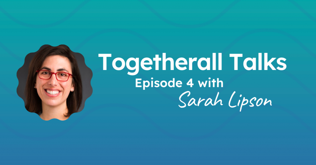 Togetherall Talks Podcast speaks to Healthy Minds Network’s Sarah ...